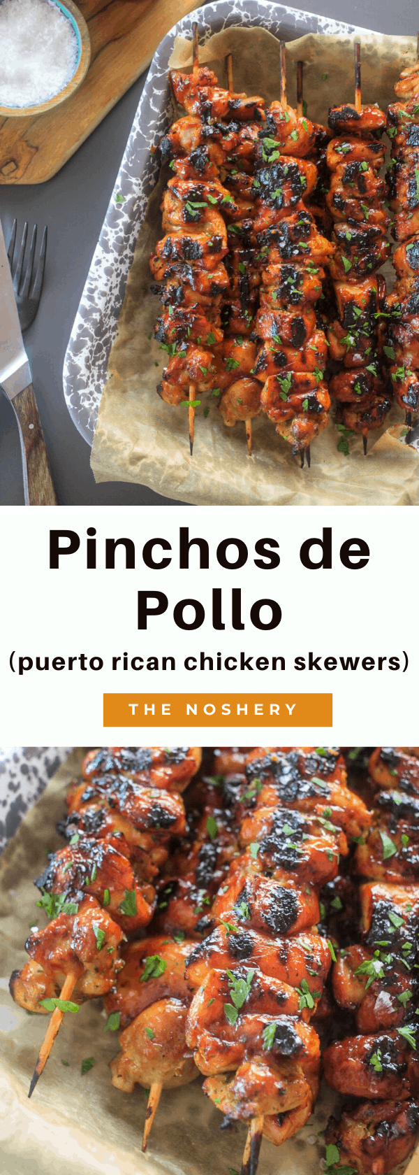 Pinchos de Pollo (Puerto Rican Chicken Skewers) - The Noshery