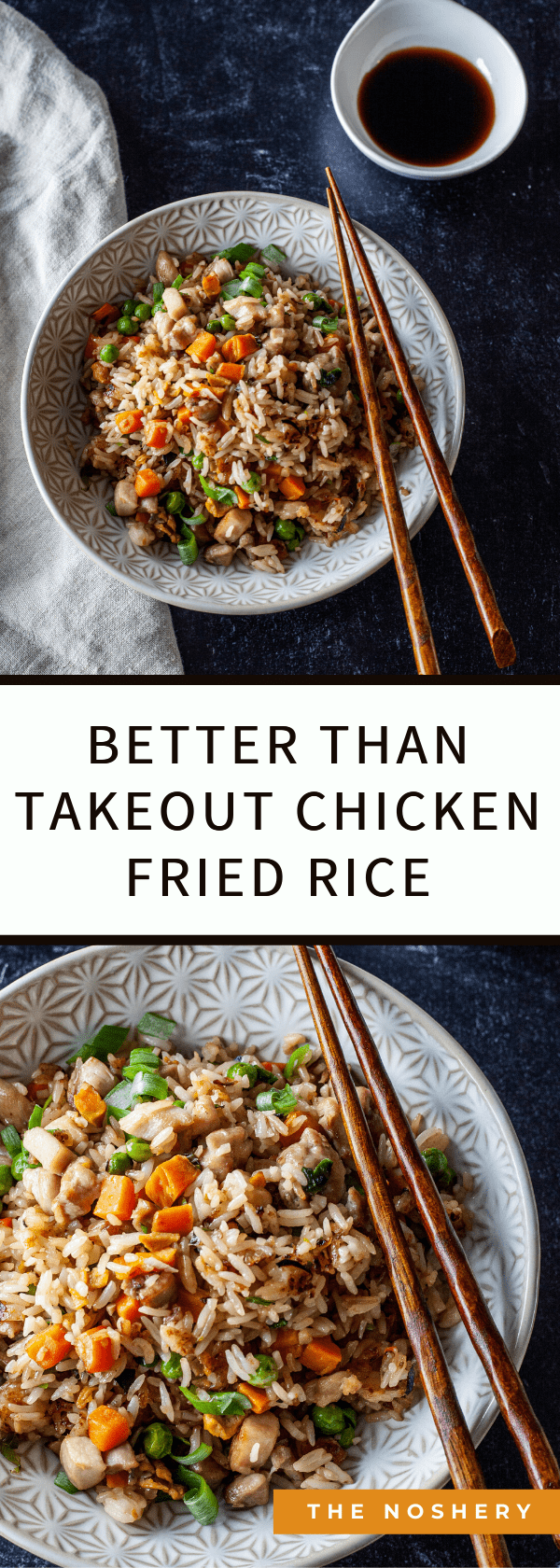 Better Than Takeout Chicken Fried Rice - The Noshery