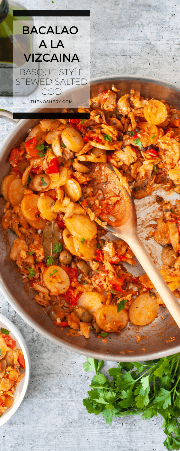 Bacalao a la Vizcaina (Basque Style Stewed Salted Cod) - The Noshery