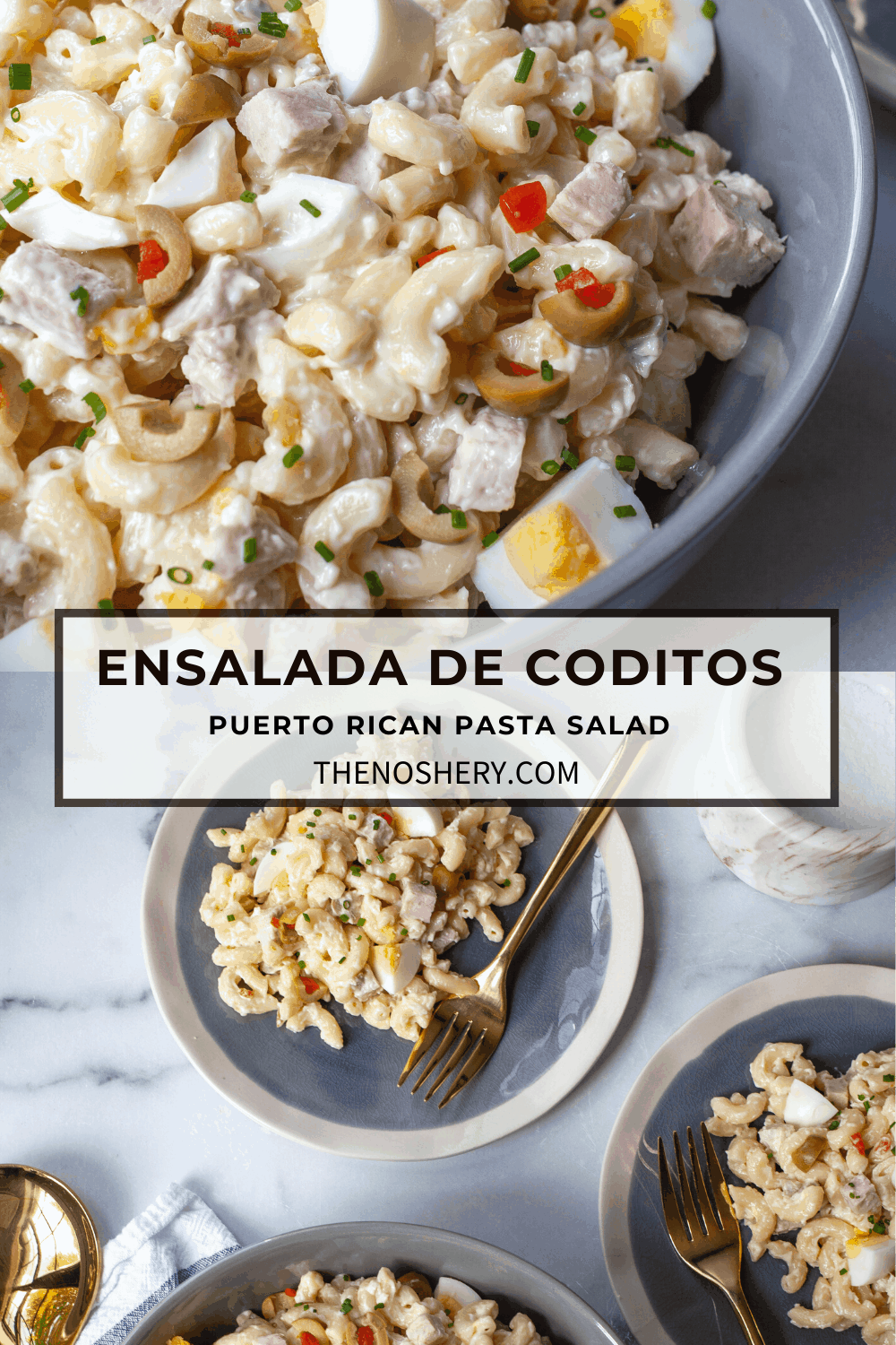The Ultimate Guide to Ensalada de Coditos - The Noshery